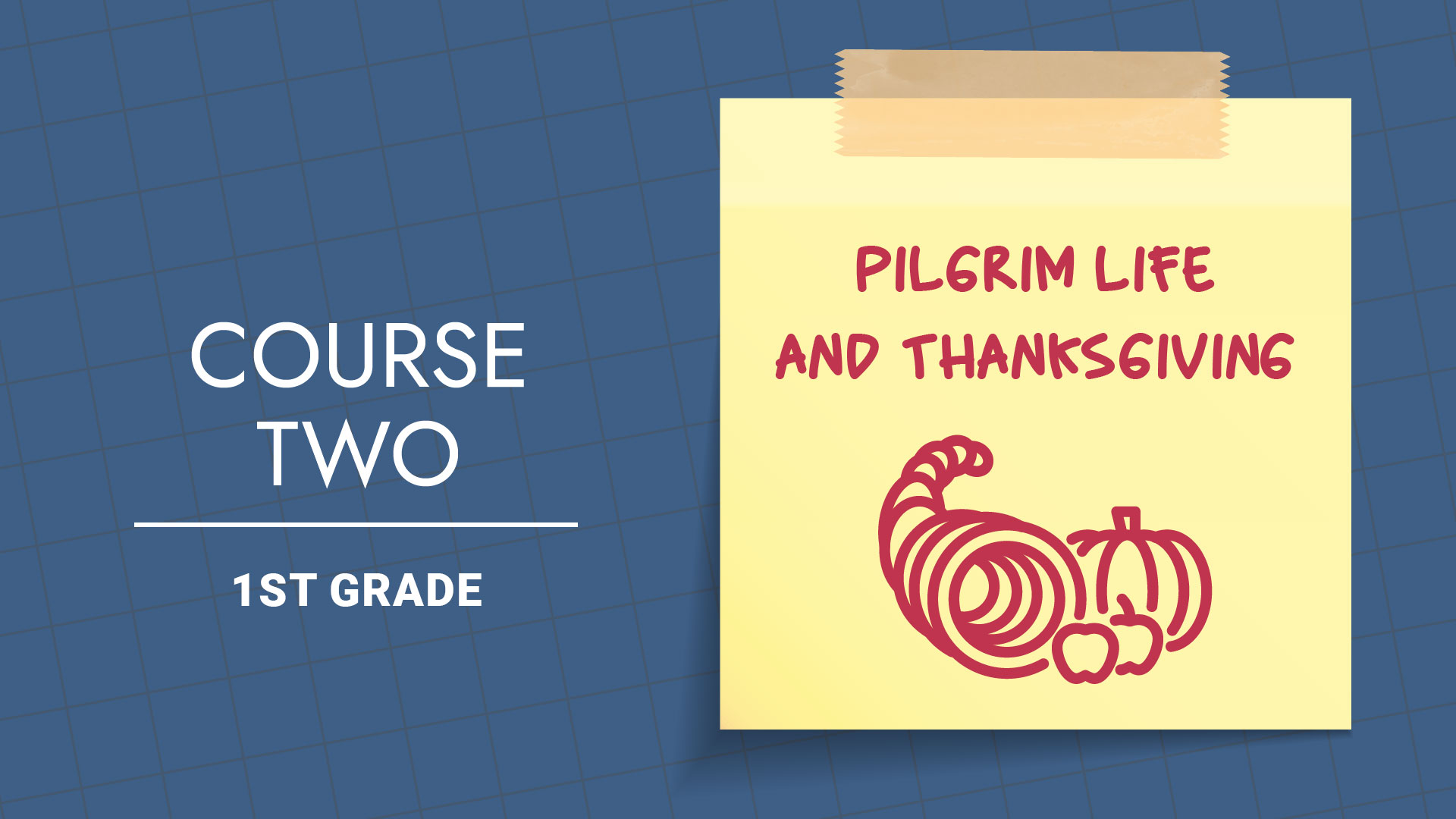 Pilgrim Life: 1st Grade – Little Patriots Learning