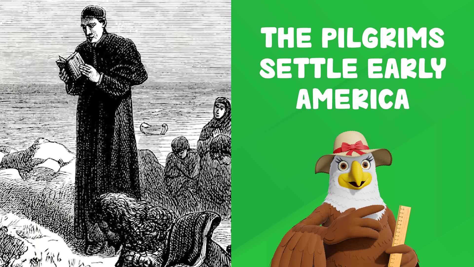 The Pilgrims Settle Early America – Little Patriots Learning