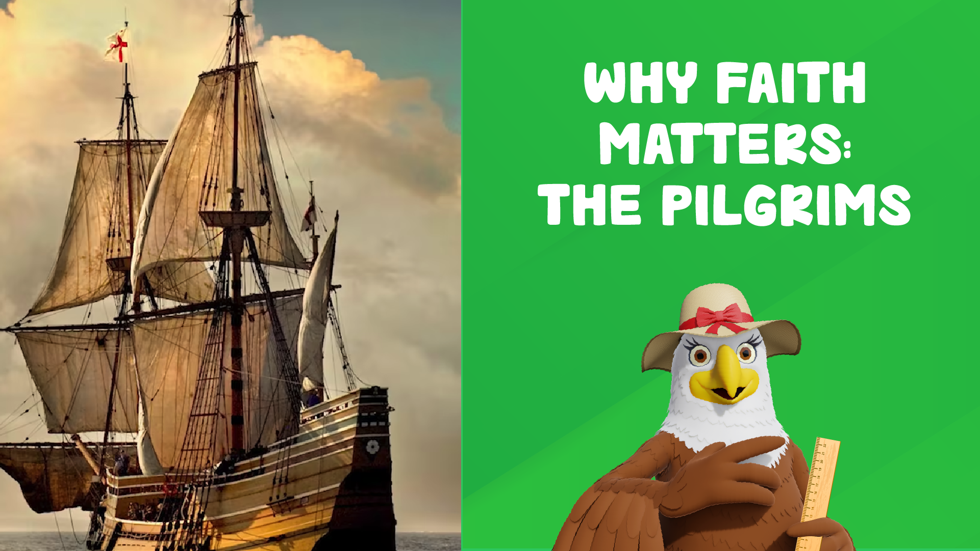 Why Faith Matters: The Pilgrims – Little Patriots Learning