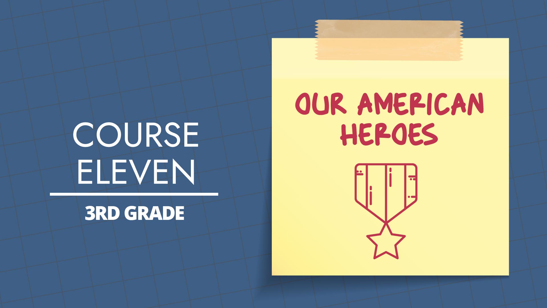 Our American Heroes: 3rd Grade – Little Patriots Learning