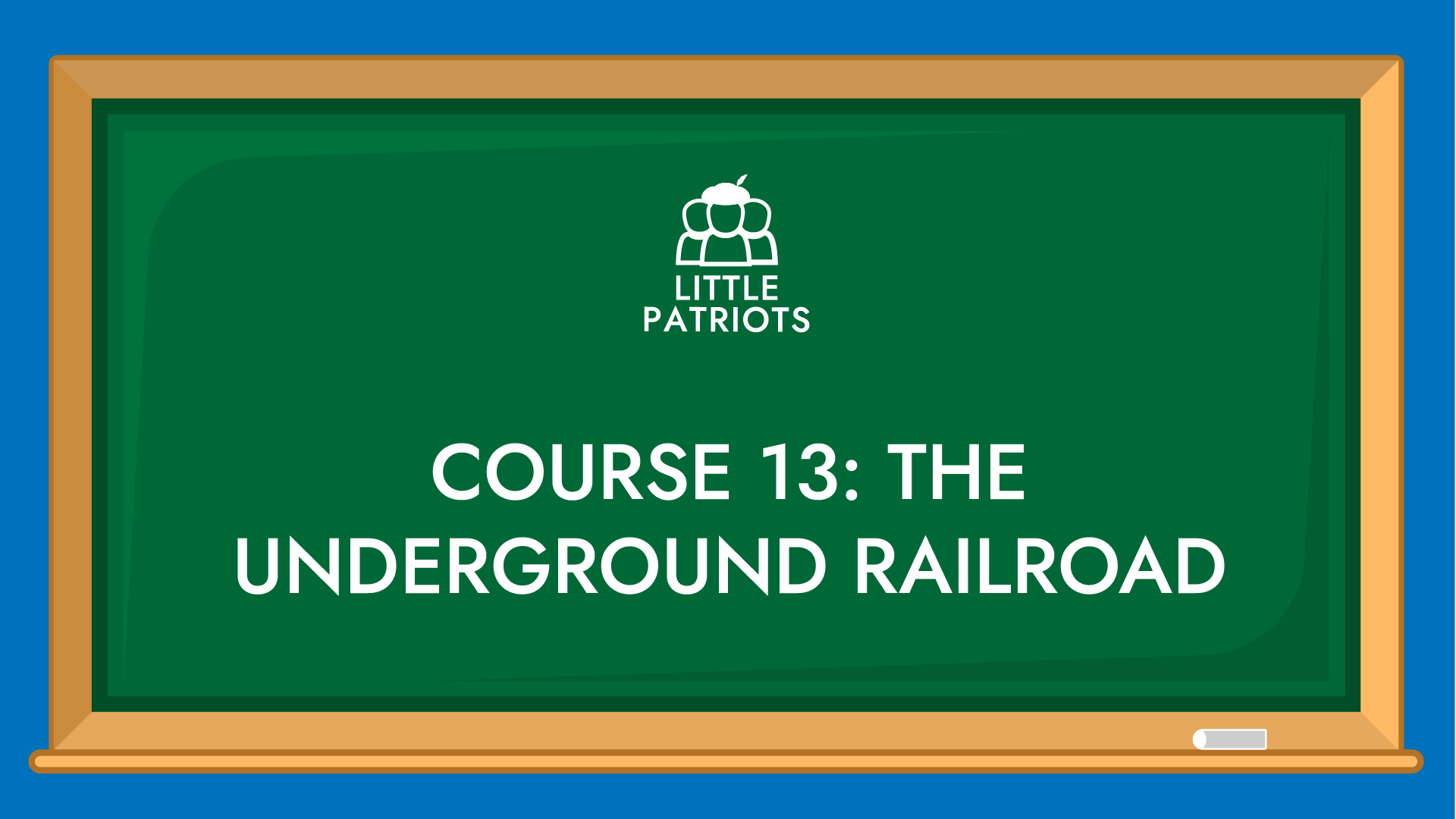 Underground Railroad: 5th Grade – Little Patriots Learning