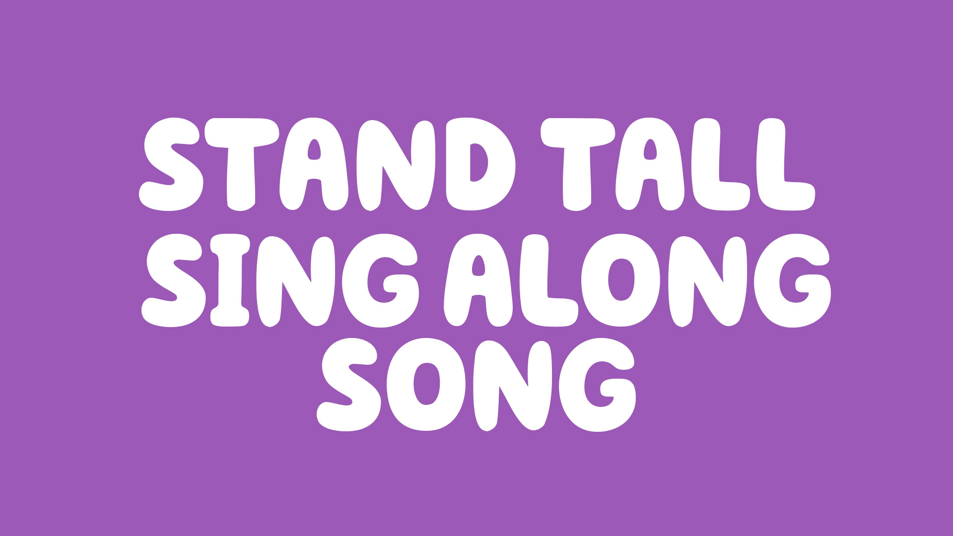 Stand Tall Sing-Along Song – Little Patriots Learning