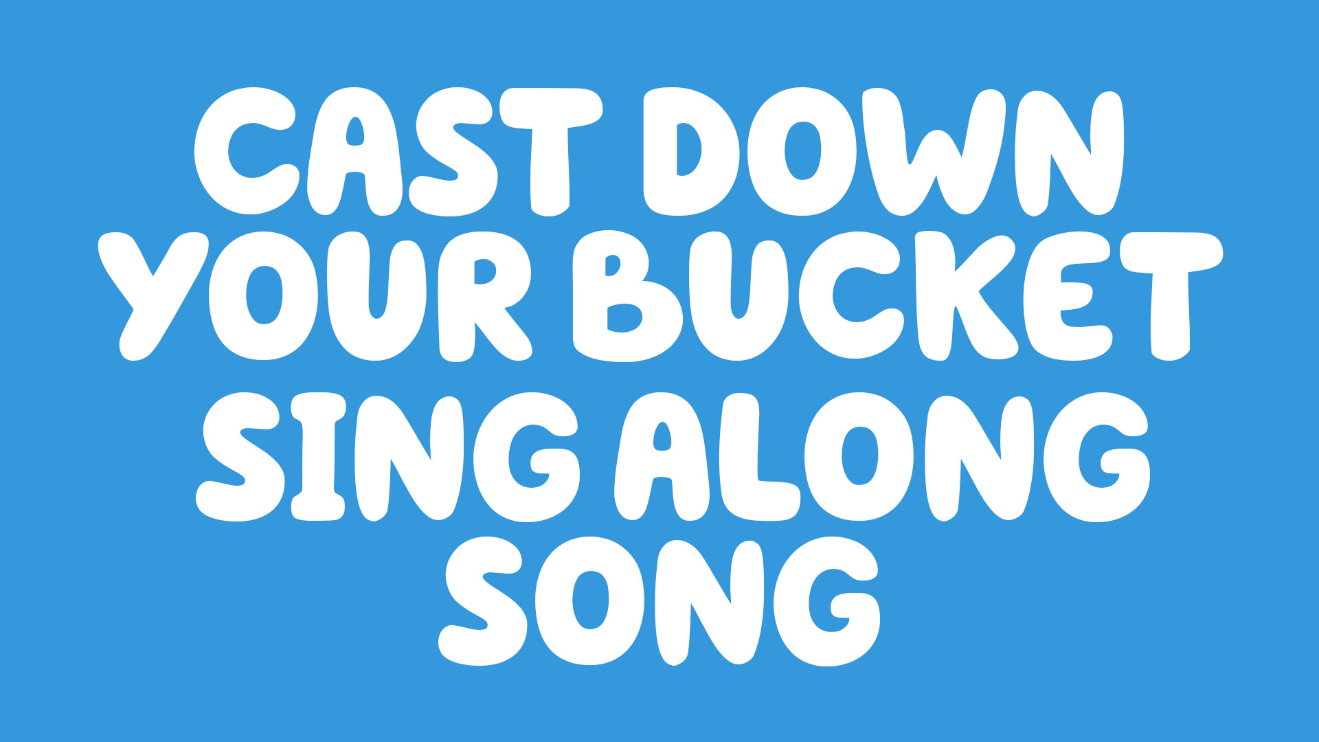 Cast Down Your Bucket Sing-Along Song – Little Patriots Learning