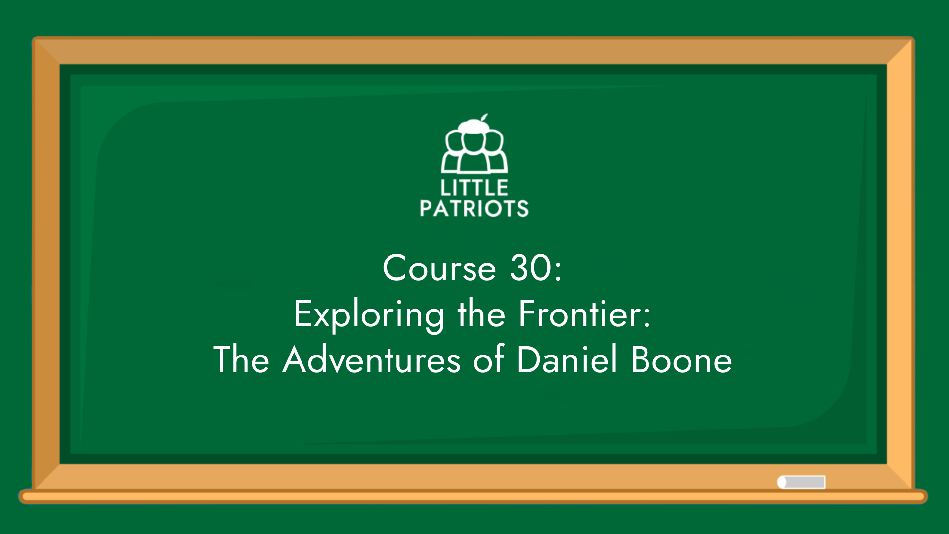 Exploring the Frontier: The Adventures of Daniel Boone – Little ...
